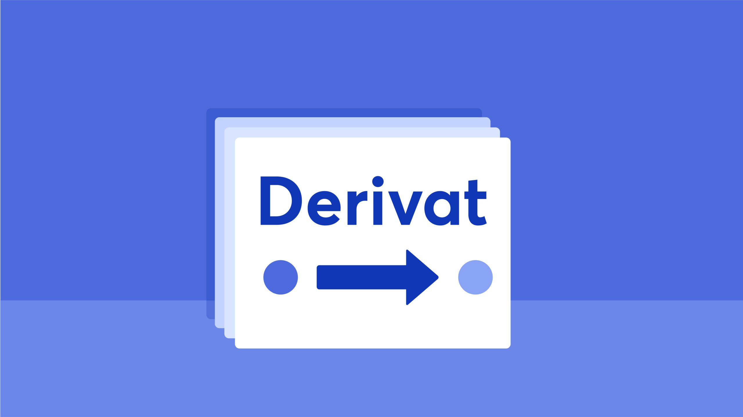 Was sind Derivate? Derivate einfach erklärt!